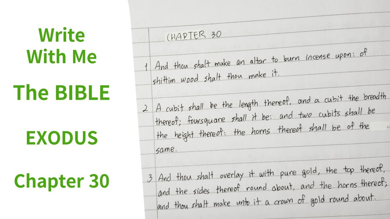 Write With Me - The Bible : Exodus Chapter 30 - KJV - YouTube