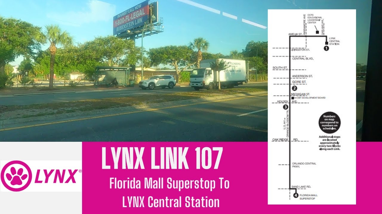 LYNX Link 107 - Florida Mall Superstop To LYNX Central Station - Full ...