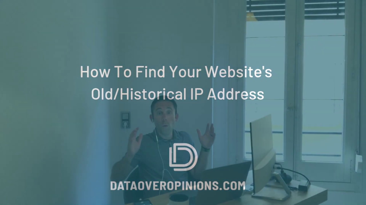 How To Find Your Website's Old IP Address - Data Driven Daily Tip 297 - YouTube