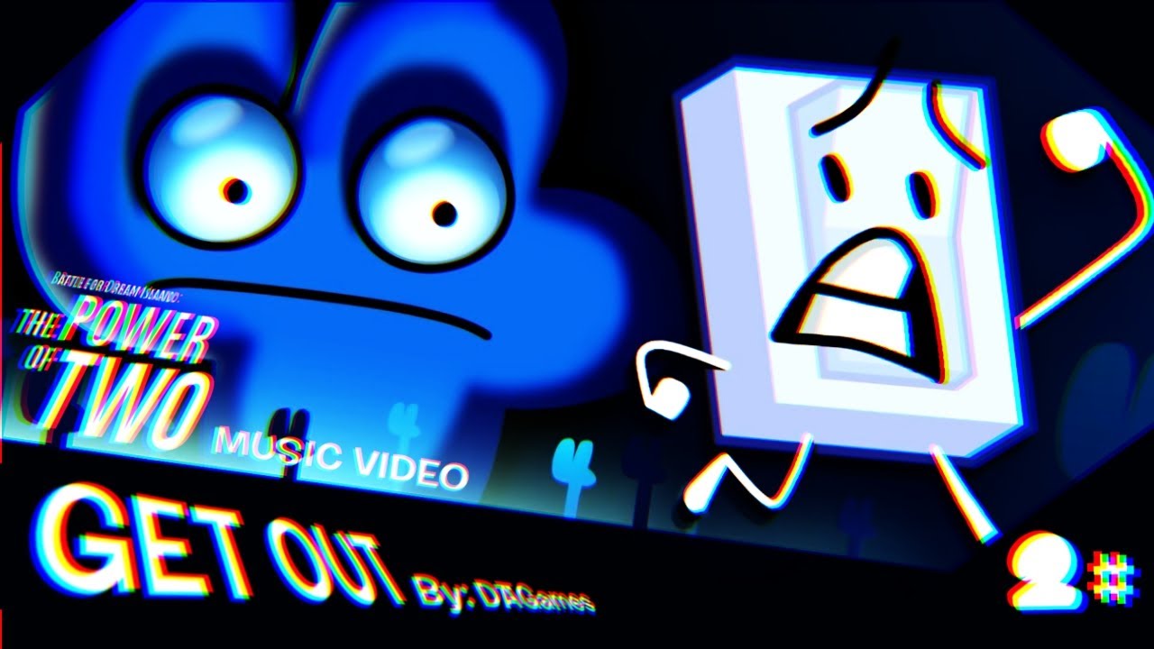 GET OUT (BFDI:TPOT 11 MUSIC VIDEO) | MUSIC EPISODES (Ep. 2) - YouTube