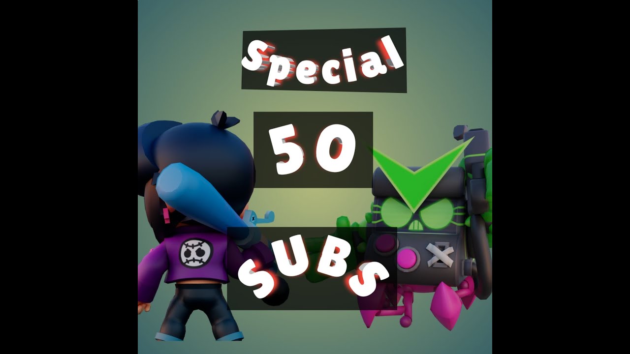 Special 50 subs - YouTube