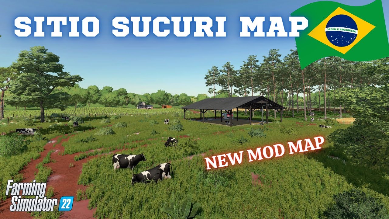 "SITIO SUCURI MAP" FS22 Map Tour/Review | New Mod Map | Farming ...