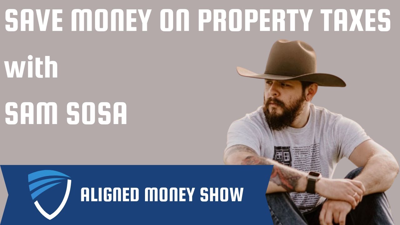 Save Money on Property Taxes with Sam Sosa - YouTube