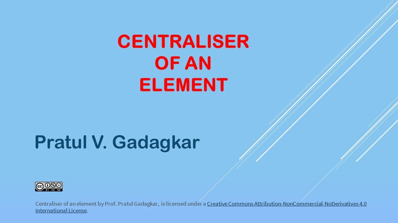 Lecture 16 - Centraliser of an element - YouTube