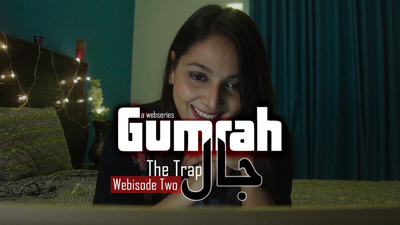 Gumrah | The Trap – جال | Webisode Two - YouTube