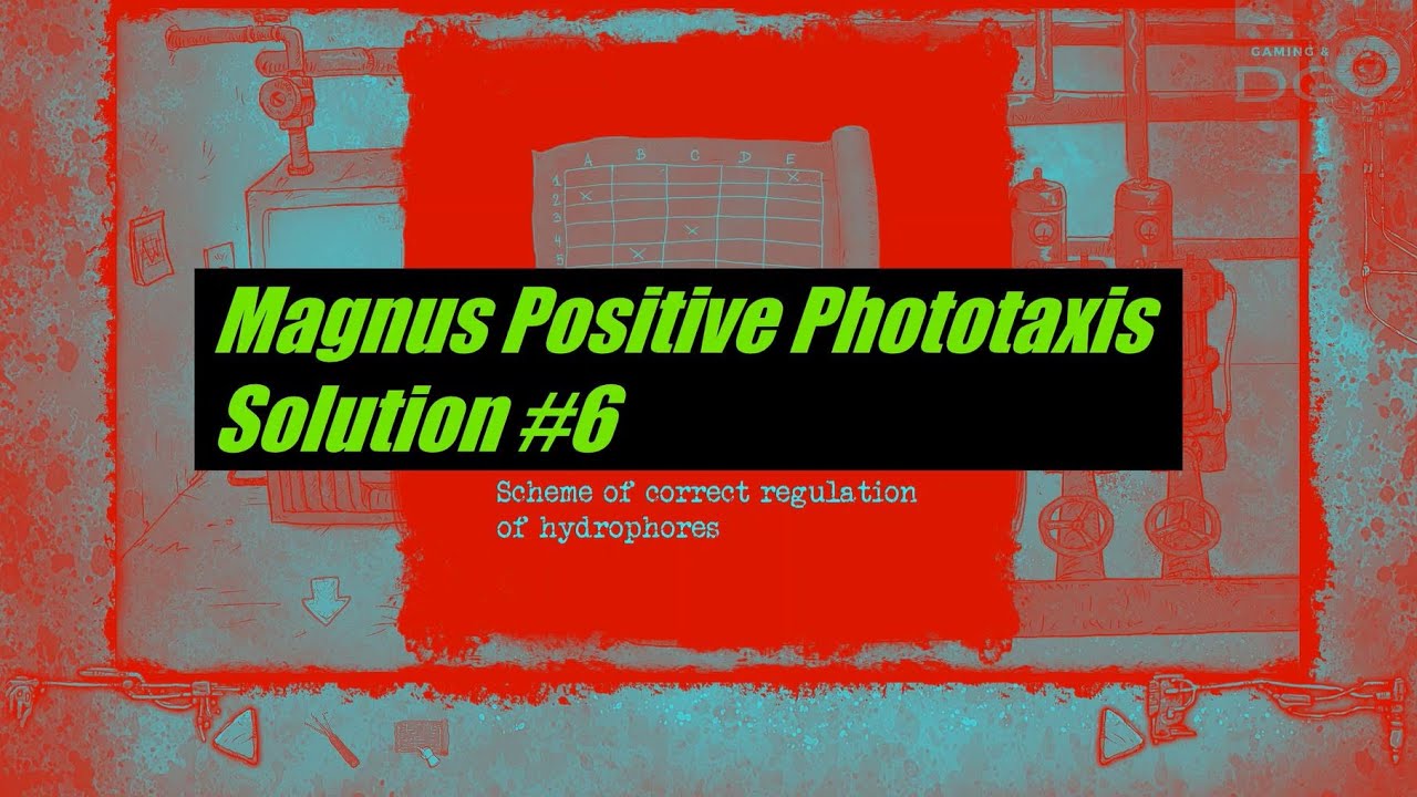 Magnus Positive Phototaxis: Solution #6 Valve Puzzle | Point & Click ...