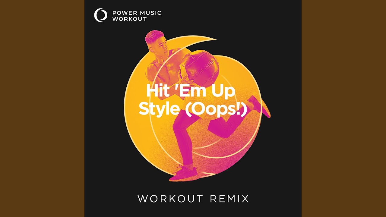 Hit 'Em Up Style (Oops!) - YouTube