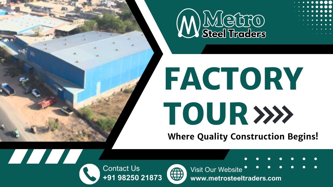 Metro Steel Traders Factory Tour Where Quality Construction Begins! # ...