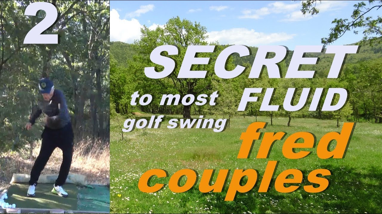 ( PART 2) ( SECRET) to most (FLUID) golf swing ( FRED COUPLES) (GRAVITY GOLF) #golfswing ( 2024 ...