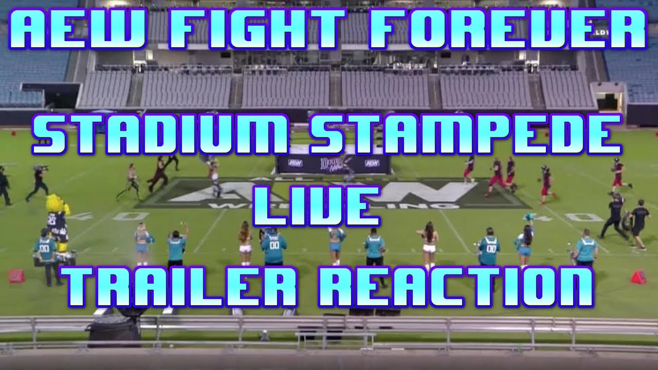 AEW: Fight Forever | Stadium Stampede Trailer Reaction - YouTube