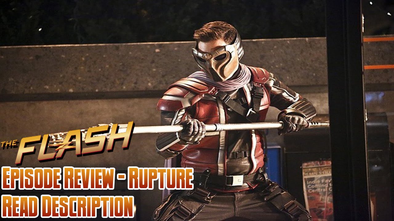 The Flash Episode Review - Rupture - YouTube