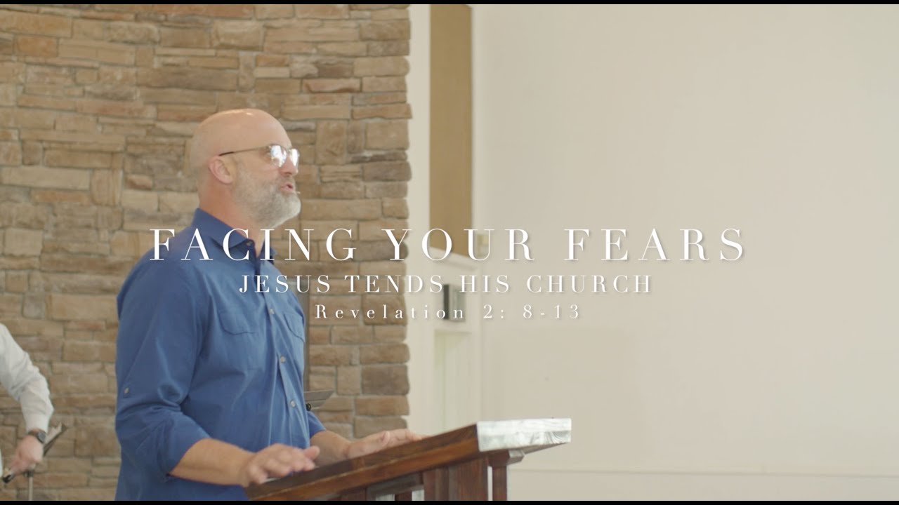 Facing Your Fears | Christ Church Lafayette - Sermon (Revelation 2 ...