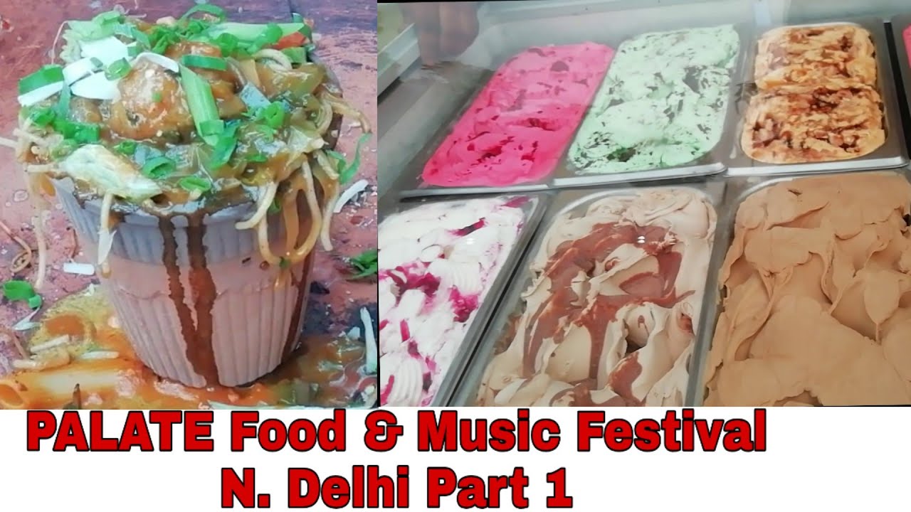 Palate Food & Music Festival New Delhi - YouTube