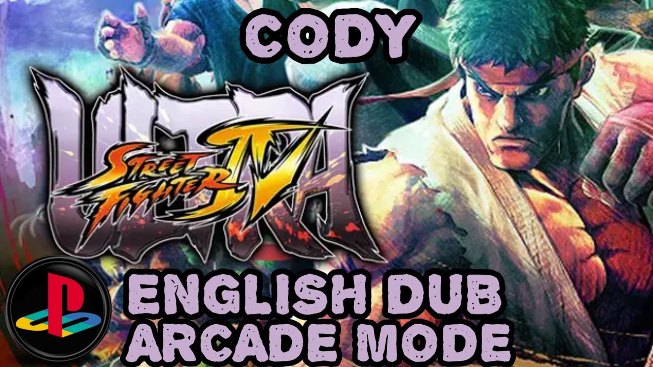 USF4 REMASTERED: CODY [ENGLISH DUB] ARCADE MODE - YouTube