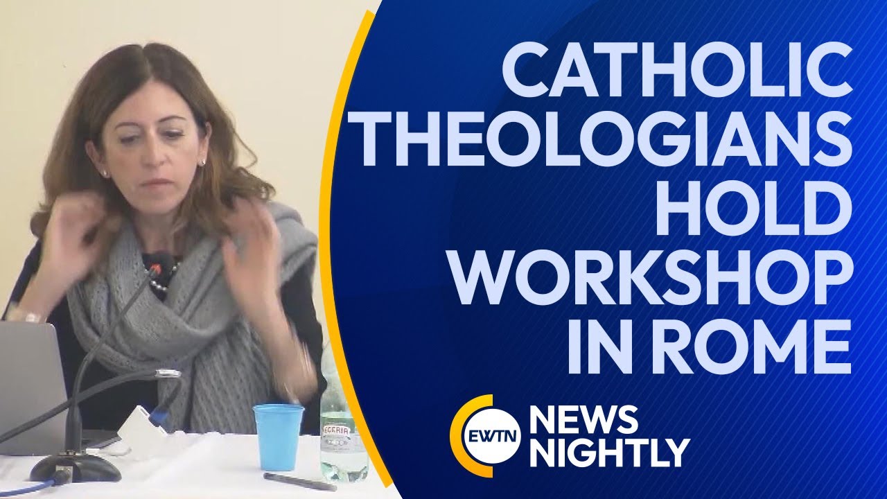 Catholic Theologians & Experts Hold Workshop in Rome | EWTN News ...