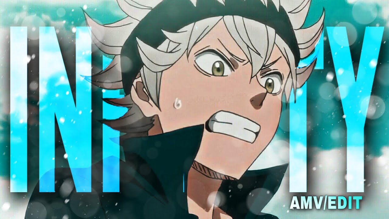 INFINITY 🪐 | Black Clover [AMV/EDIT] 4K - YouTube