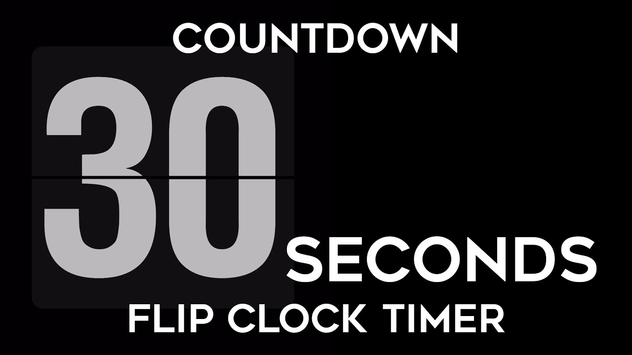 30 Seconds Countdown Flip Clock Timer With Alarm [4k] - YouTube
