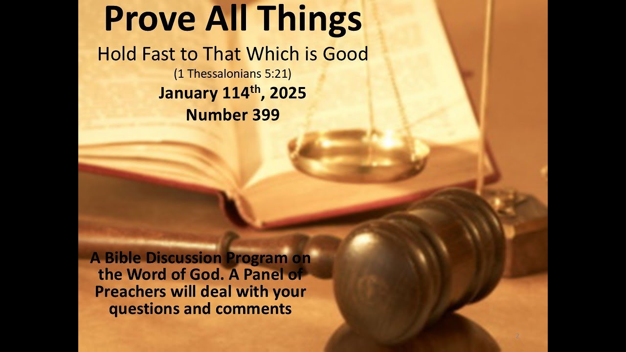 Prove All Things #399 - YouTube