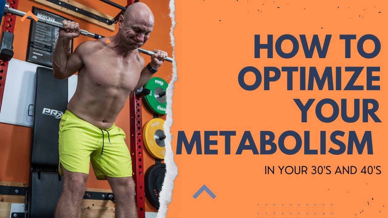 The Exact Steps To Optimizing Your Metabolism in Your 30's and 40's ...