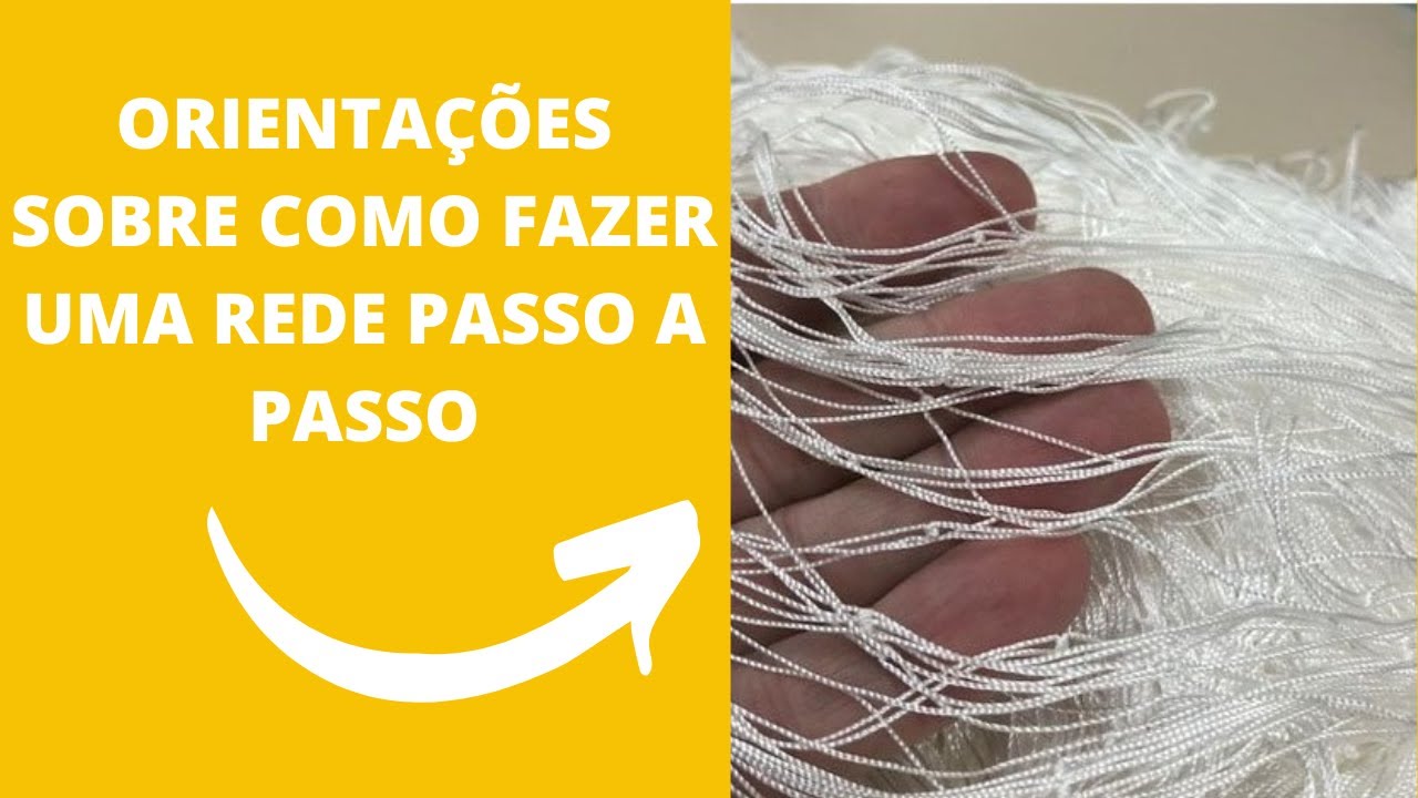 ORIENTAÇÕES SOBRE COMO FAZER UMA REDE PASSO A PASSO - YouTube