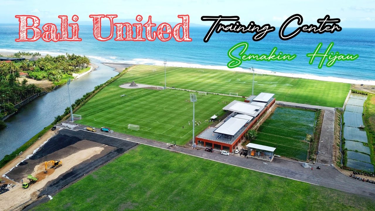 Update perkembangan Bali United Training Center - YouTube
