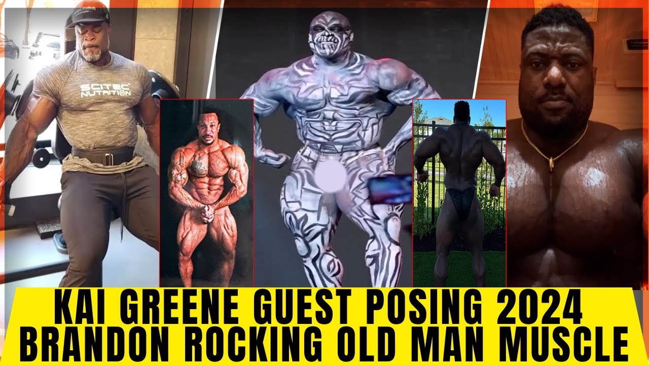 Kai Greene still carrying tons of size + Brandon looks Swole +Andrew ...
