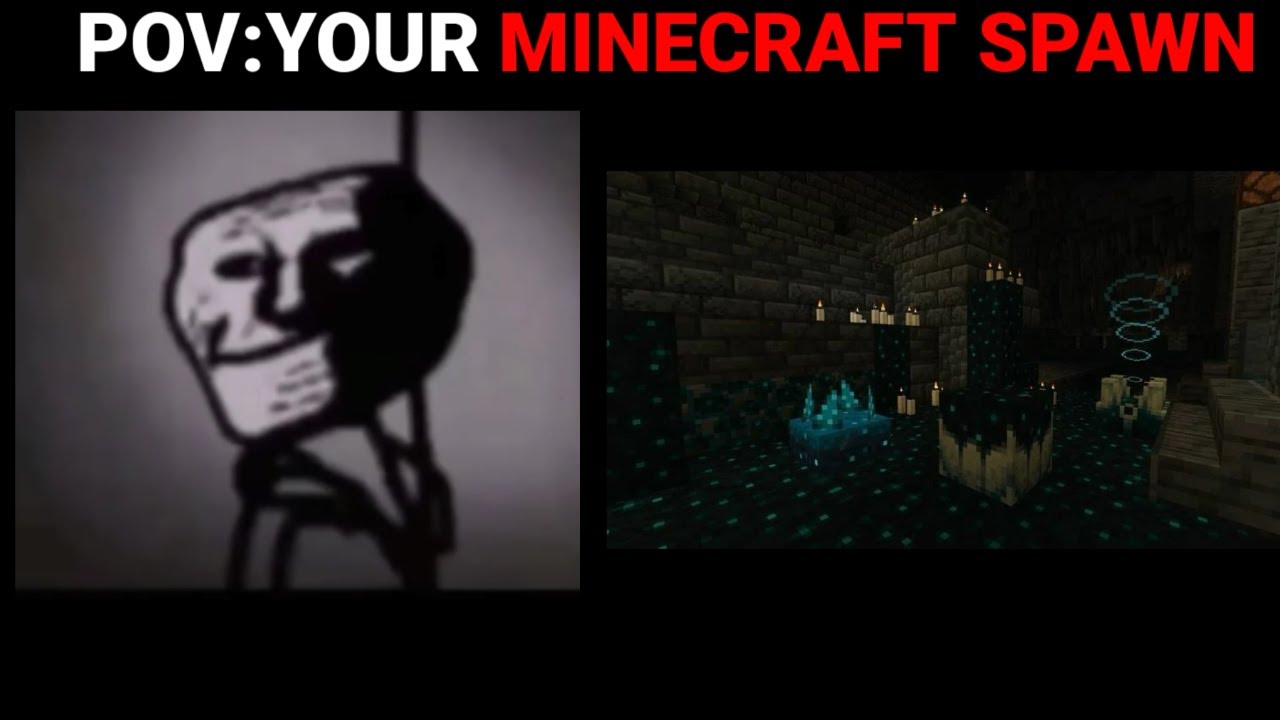 Pov:Your Minecraft Spawn (Troll Face Becoming Uncanny Meme Extended ...