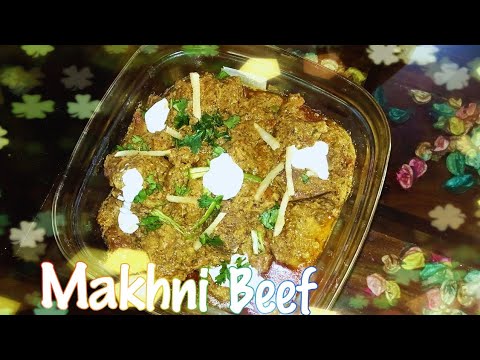Beef Makhni Recipe | Makhani Beef Recipe | Creamy & Delicious Beef ...