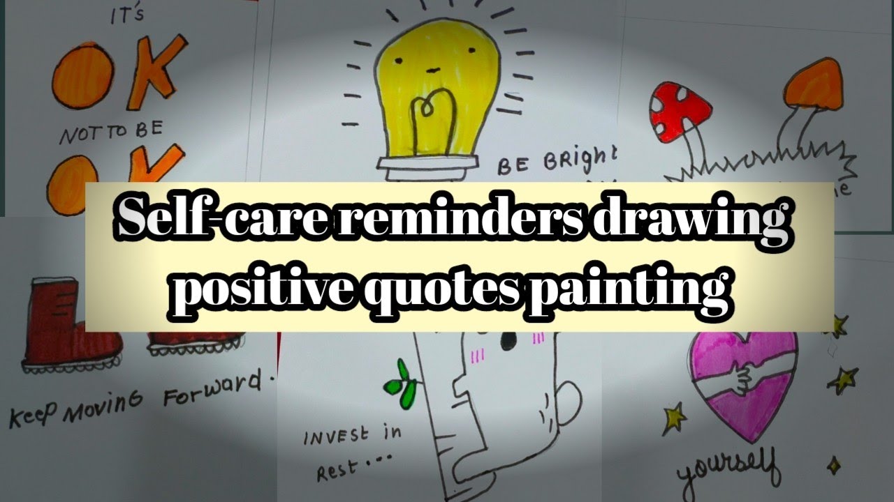 Self-care reminders drawing step by step positive quotes painting ...