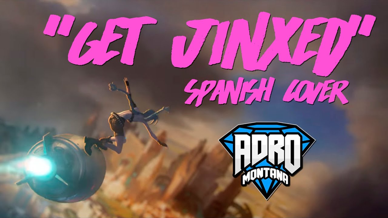 Get Jinxed - Cover Español - League Of Legends - YouTube