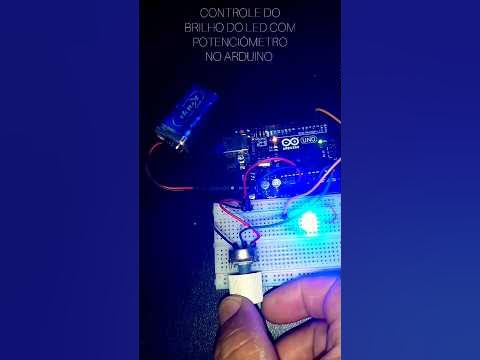 #Shorts 🔌💡CONTROLANDO O BRILHO DO LED COM POTENCIÔMETRO NO ARDUINO. - YouTube
