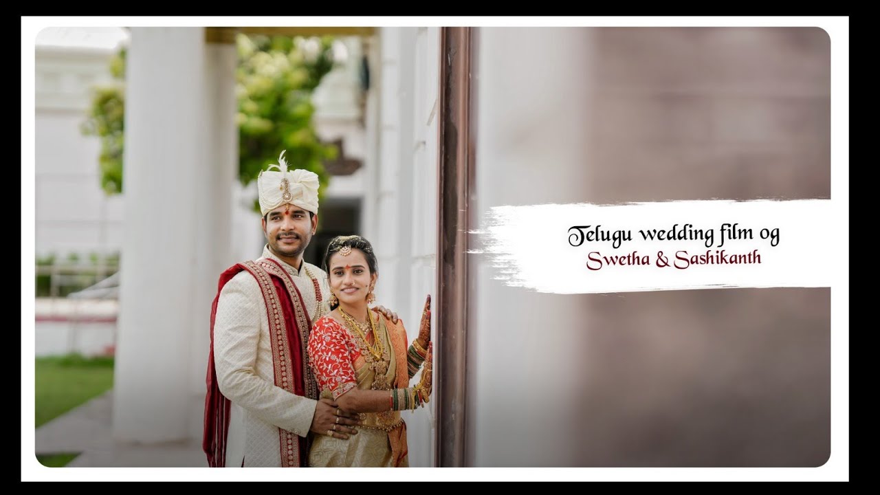 A Beautiful Telugu Wedding film of Swetha & Sashikanth by Captured ...