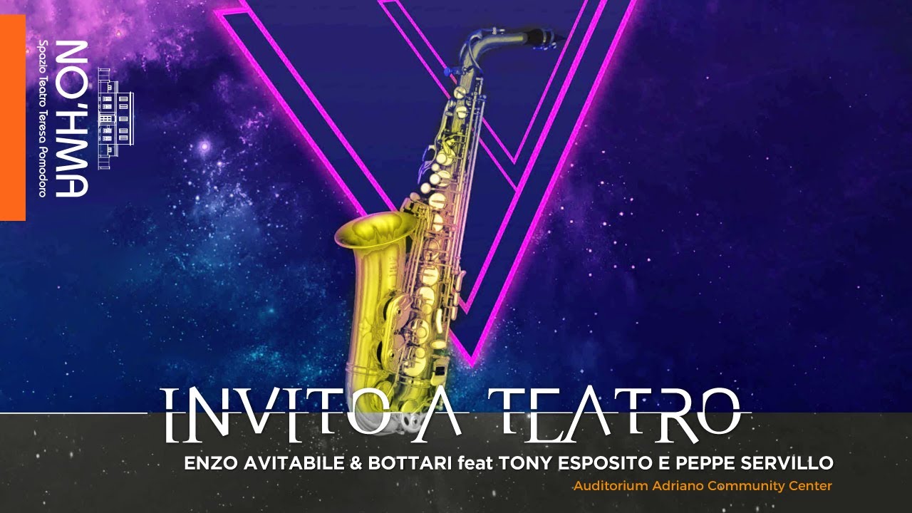 Invito a Teatro - Enzo Avitabile // Teatro No'hma - YouTube