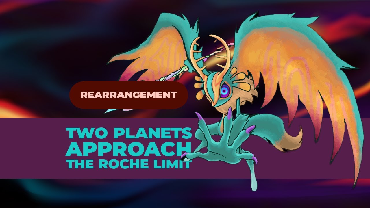 Two Planets Approach the Roche Limit -Rearrangement- (feat ...