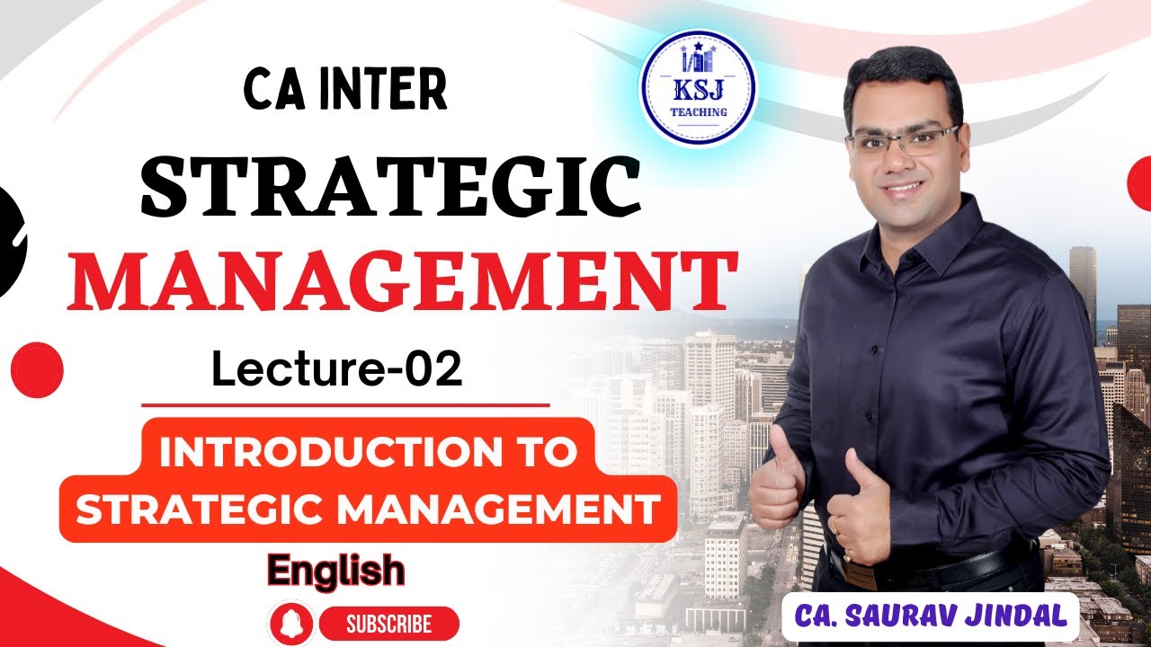 CA Inter English Free Lectures | Strategic Management | Ch-01-Introduction to SM-02 #strategy ...