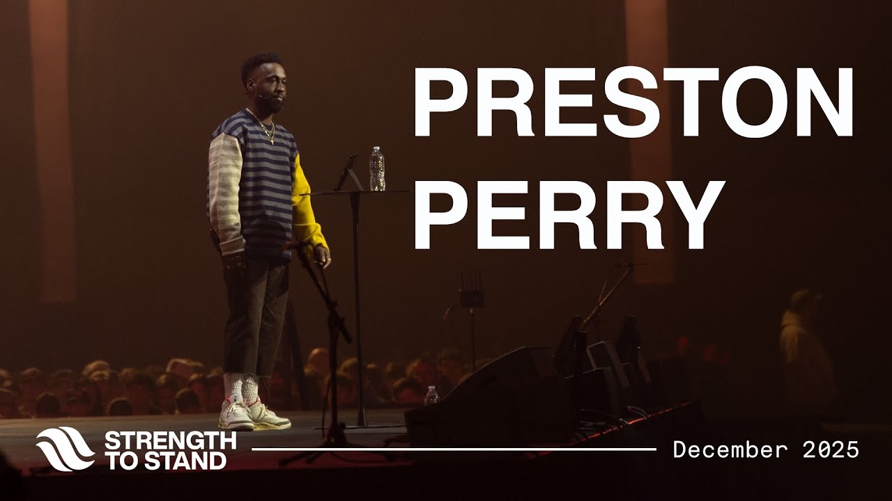 Strength to Stand 2026 | Preston Perry - YouTube