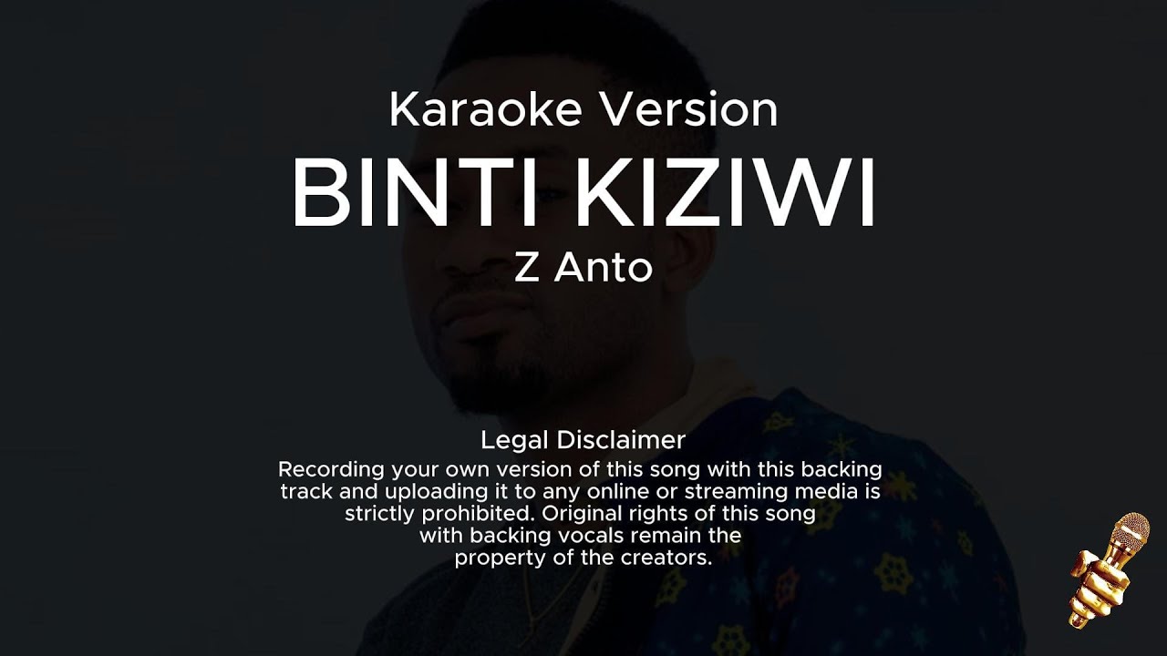 Z Anto - Binti Kiziwi (Karaoke Version) - YouTube