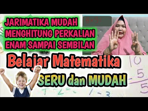 TRIK JARIMATIKA Perkalian ENAM sampai SEMBILAN - YouTube