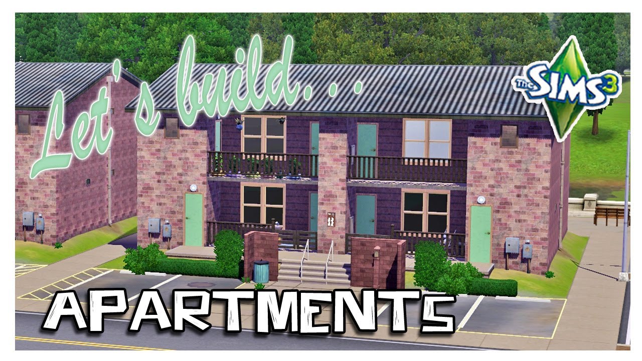SIMS 3 // Let's Build... APARTMENT BUILDINGS - YouTube