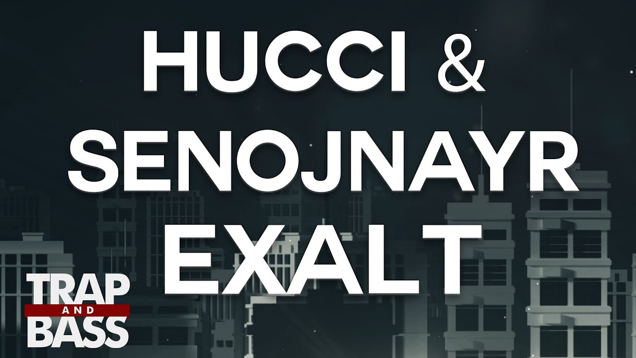HUCCI & SENOJNAYR - EXALT Acordes - Chordify