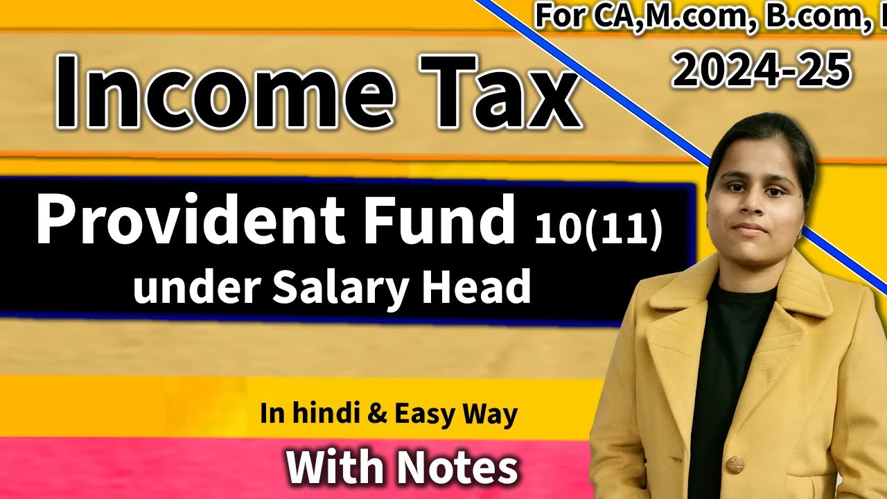 Provident fund in income tax. Taxable amount of Provident fund under ...