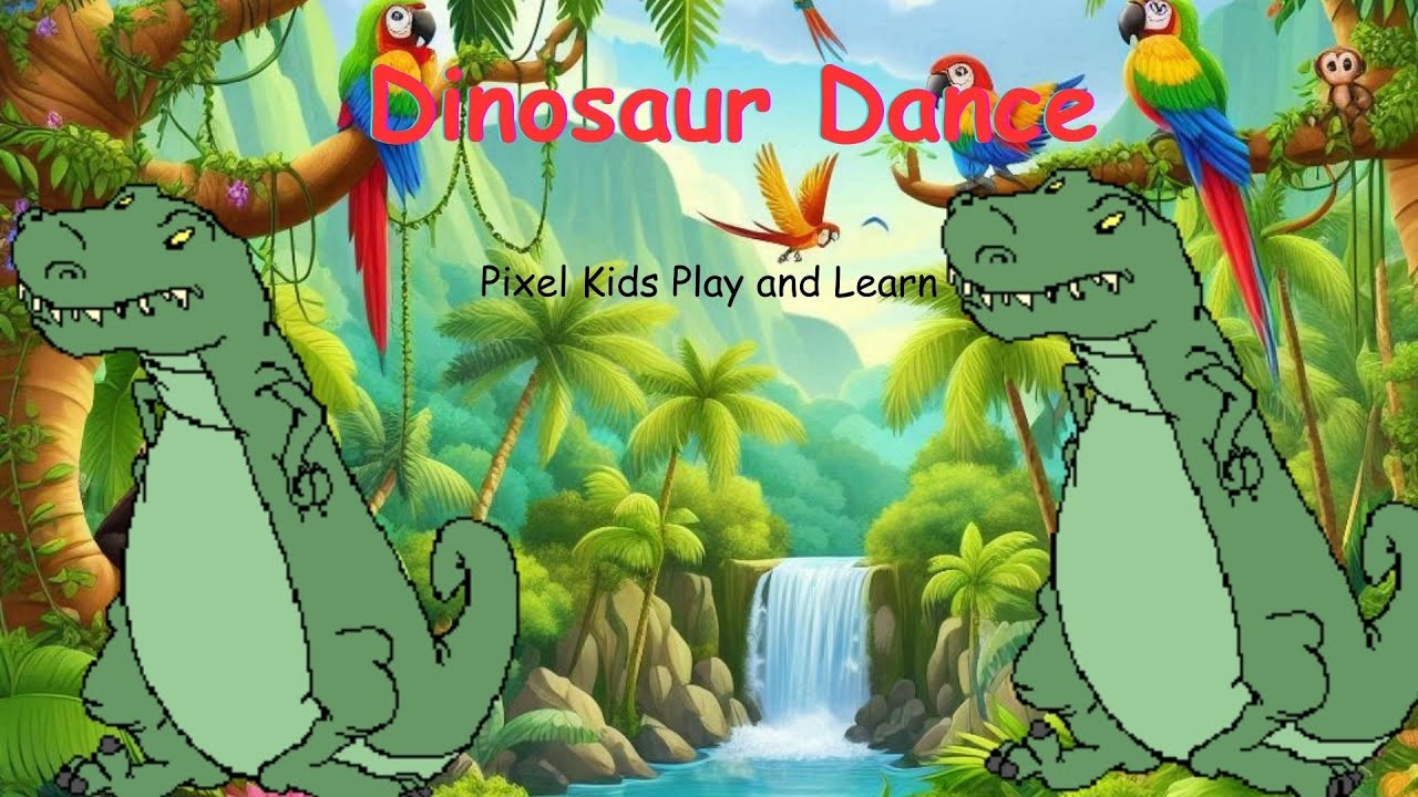 Dinosaur Dance | Dino Dance | Dinosaur | Dino Song | Pixel Kids Play ...