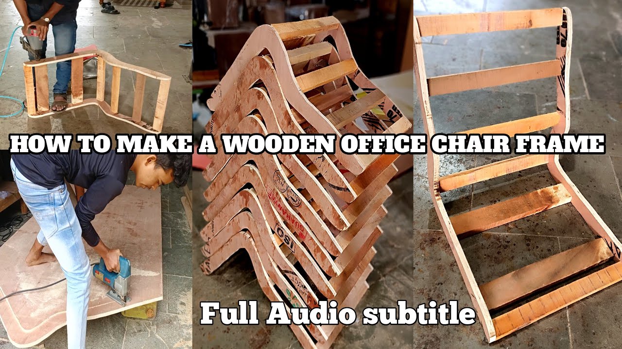 HOW TO MAKE A WOODEN OFFICE CHAIR FRAME ऑफिस चेयर लकड़ी का फ्रेम कैसे ...