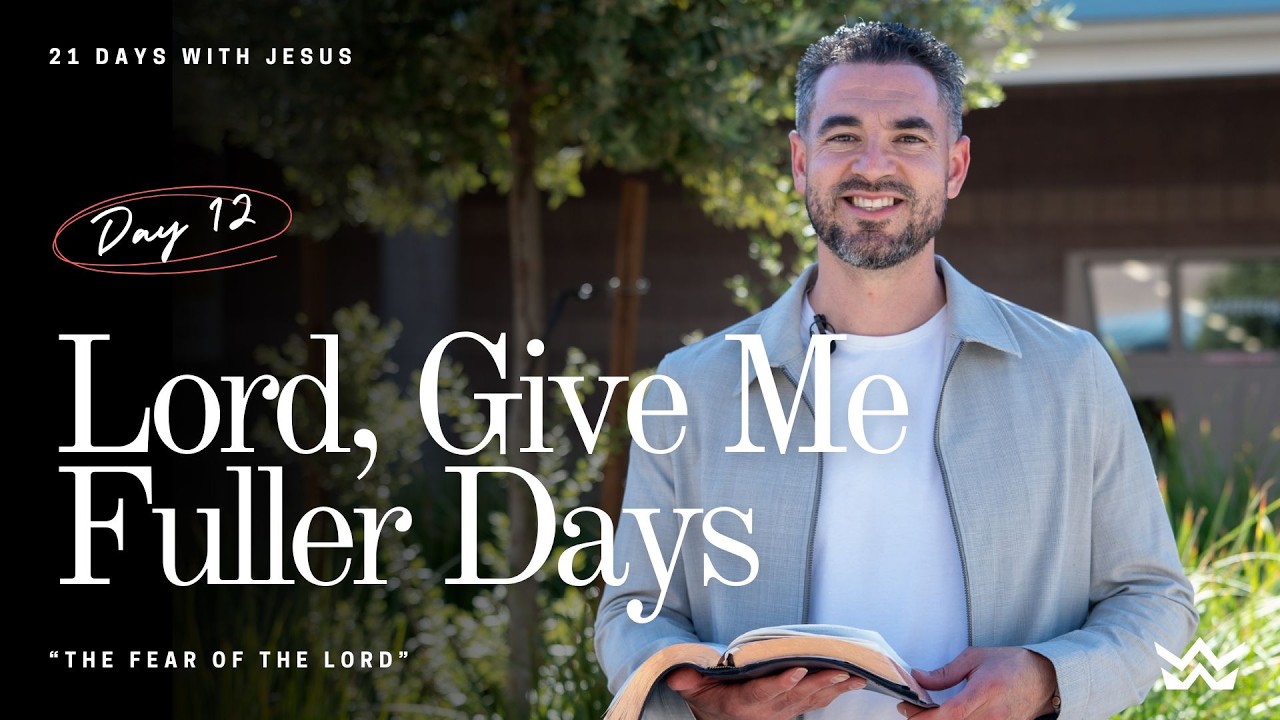 21 Days of Prayer and Feasting (The Fear of the Lord) - Day 12: Lord ...