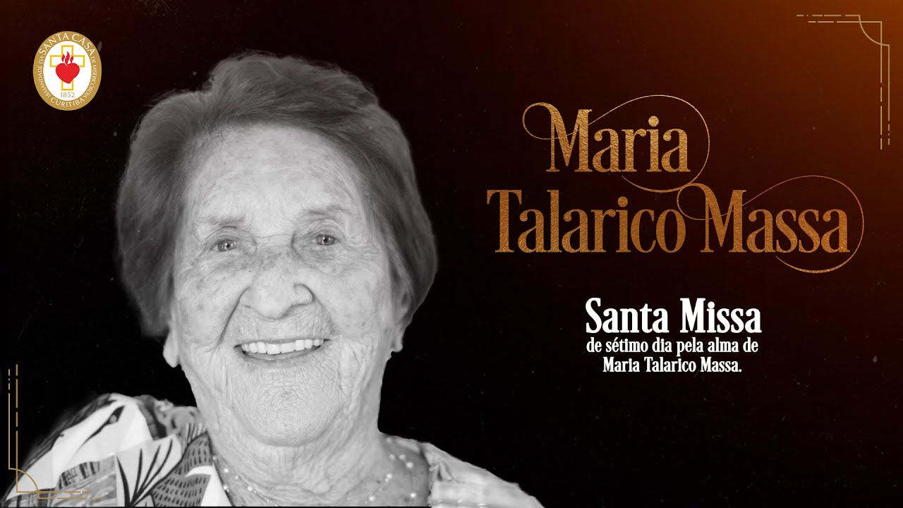Santa Missa | Em sufrágio pela alma de Maria Talarico Massa - YouTube
