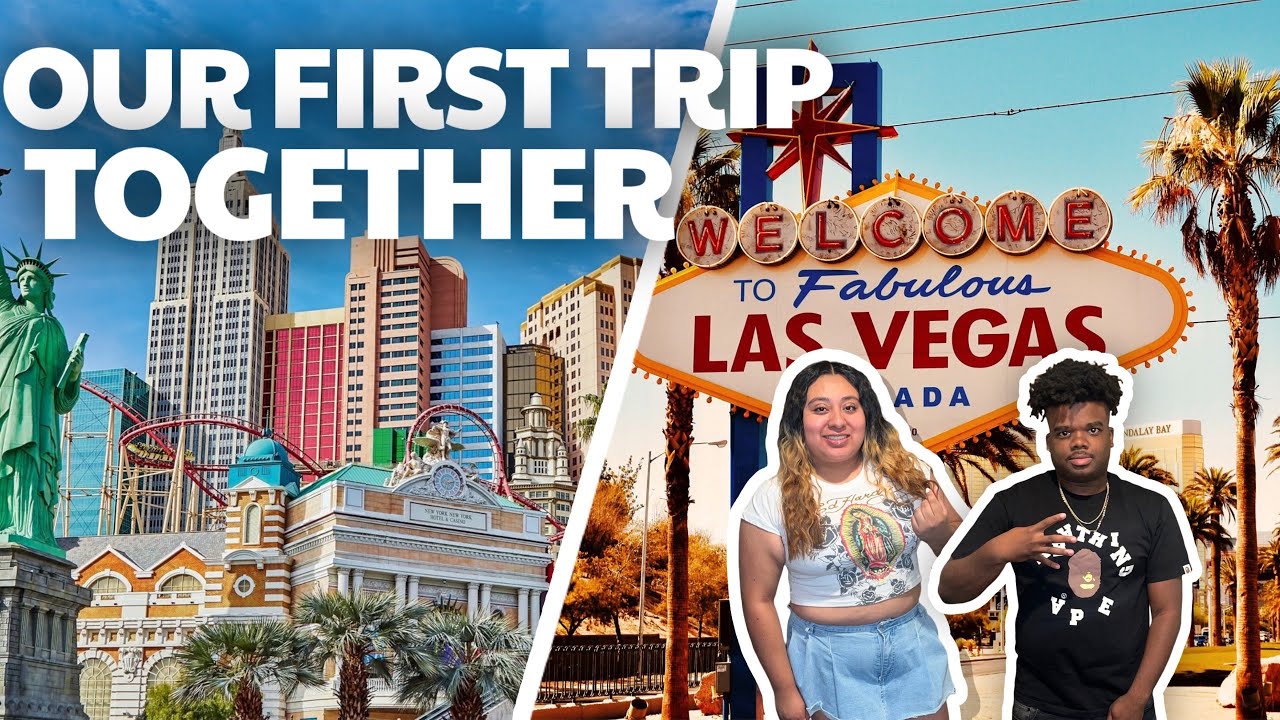 OUR FIRST TRIP TOGETHER *VEGAS EDITION* - YouTube