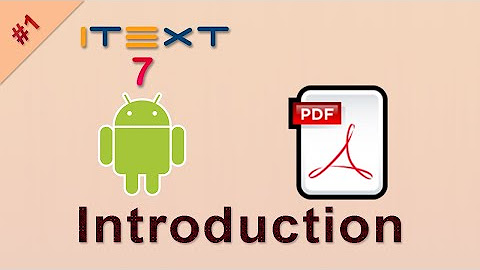 iText 7 Android Tutorial - YouTube