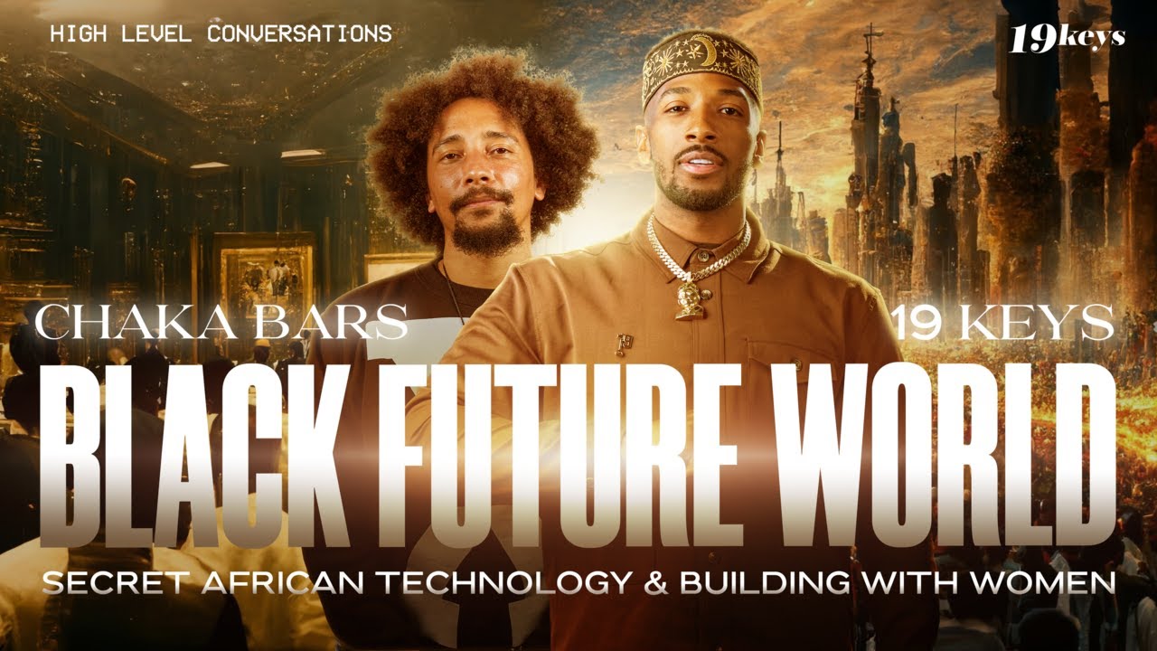 Black Future World, Secret African Technology, & Building With Women ...