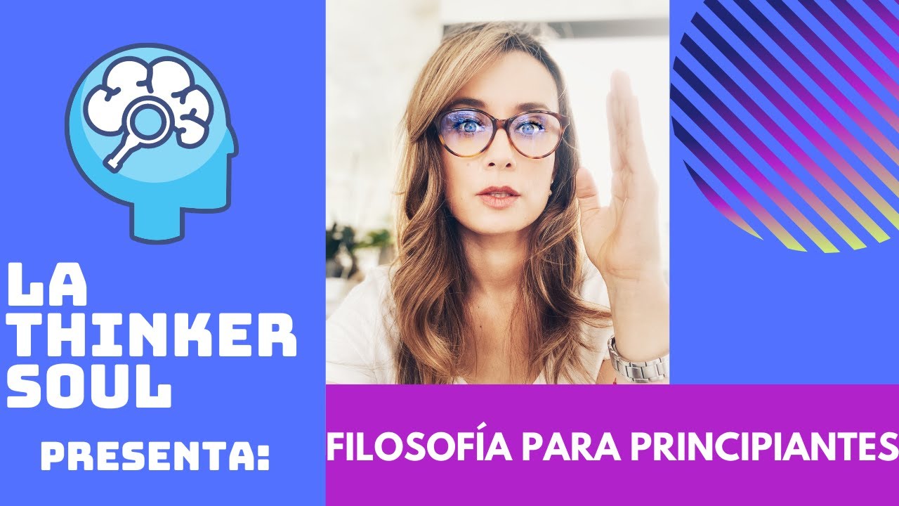 💡¡Aprendie a filosofar! Filosofía para Principiantes. Parte 1. - YouTube
