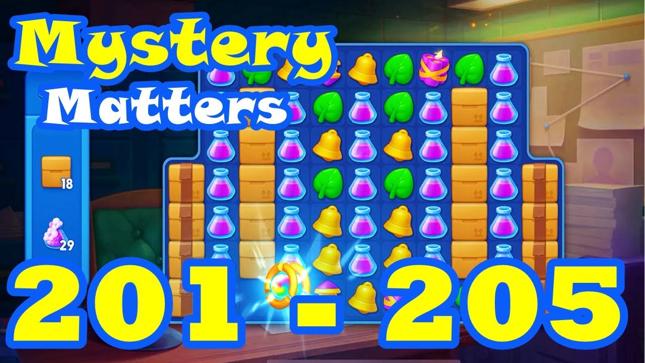 Mystery Matters Level 201 - 205 HD Gameplay | 3 match puzzle | Android ...